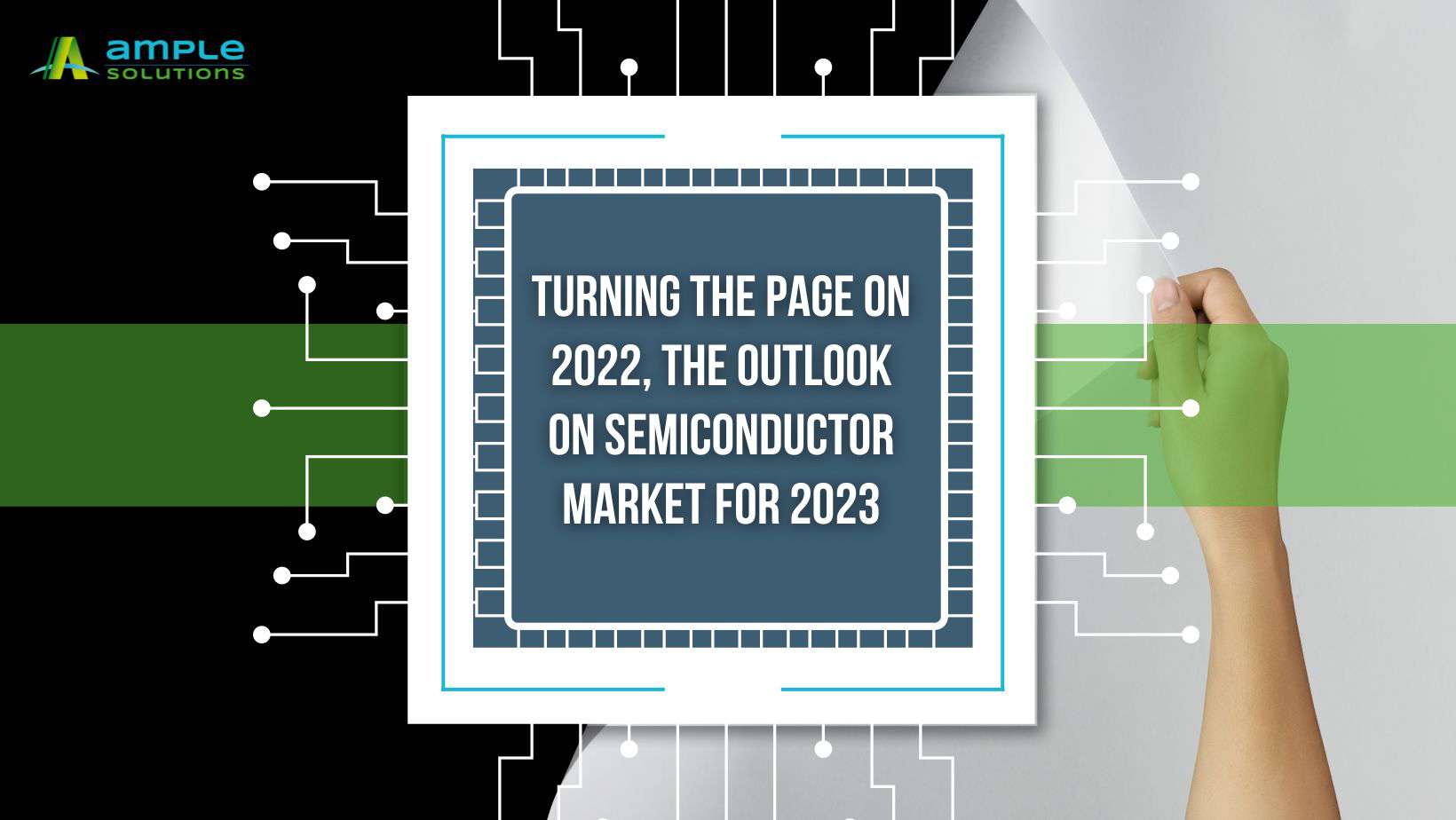 Turning the Page on 2022, The Outlook on Semiconductor Industry for ...